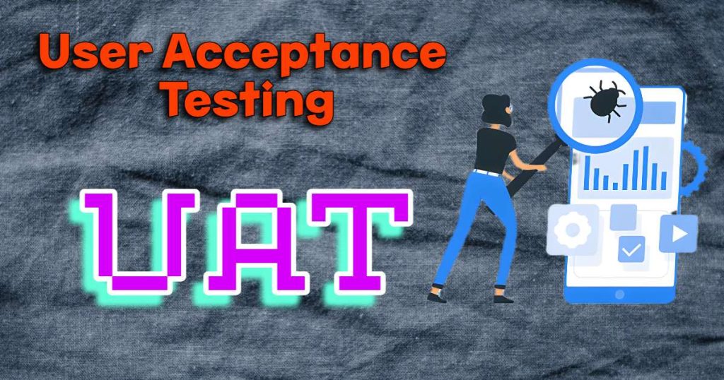User Acceptance Testing (UAT) Through Test Automation