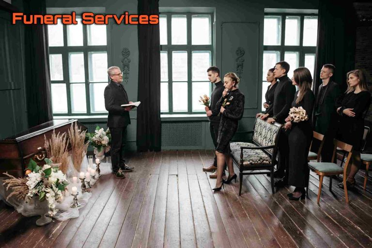 Choosing Funeral Services: A Comprehensive Guide In 2024